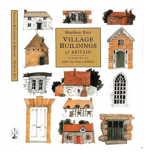 Rice, Matthew Village Gebäude Of Britain / Matthew Rice; Einführung Von ...
