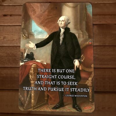 George Washington Founding Father Quote 8x12 Metal Wall Sign We The ...