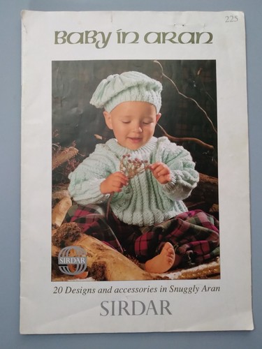 BABY IN ARAN - 20 designs, 5 sizes, 46-66cm (18"-26") - SIRDAR KNITTING ...
