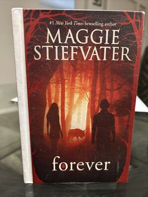 Forever by Maggie Stiefvater (missing Dust Jacket) 9780545682800| eBay