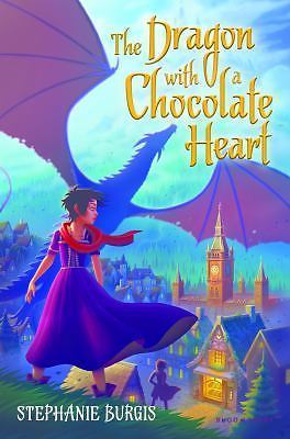 Dragon with a Chocolate Heart by Stephanie Burgis (2017, Hardcover) for ...
