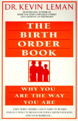 The Birth Order Book: Why You Are the Way You Are - Paperback - GOOD ...