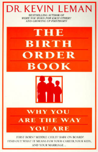 The Birth Order Book: Why You Are the Way You Are - Paperback - GOOD ...