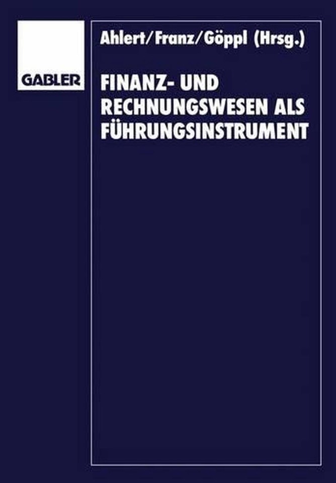 Finanz- und Rechnungswesen als Fhrungsinstrument: Herbert Vormbaum zum ...