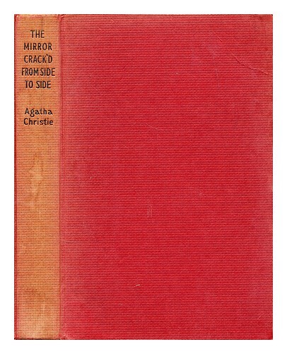 CHRISTIE, AGATHA (1890-1976) The mirror crack'd from side to side ...