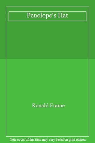 Penelope's Hat By Ronald Frame. 9780340524558 9780340524558 | eBay