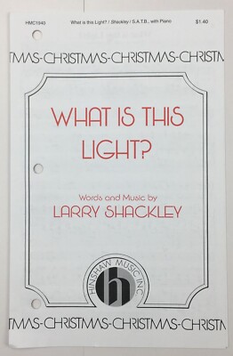 What Is This Light SATB Chorus Piano Sheet Music Christmas by Larry ...