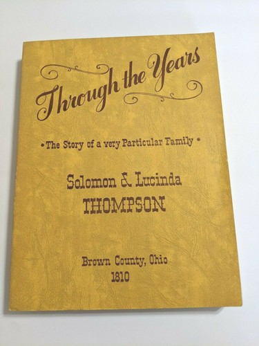Genealogy Family History Solomon Lucinda THOMPSON Brown County OHIO ...