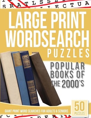Large Print Wordsearches Puzzles Popular Books of the 2000s: Giant ...