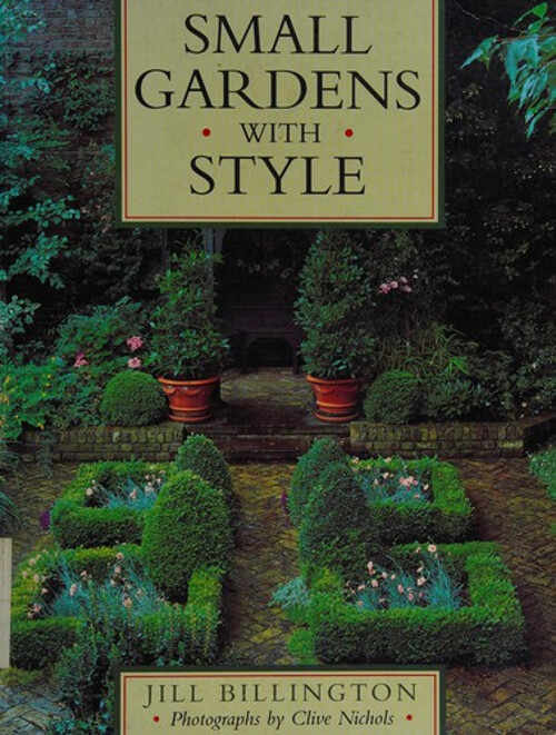 Small Gardens with Style Paperback Jill Billington 9780706374759 | eBay