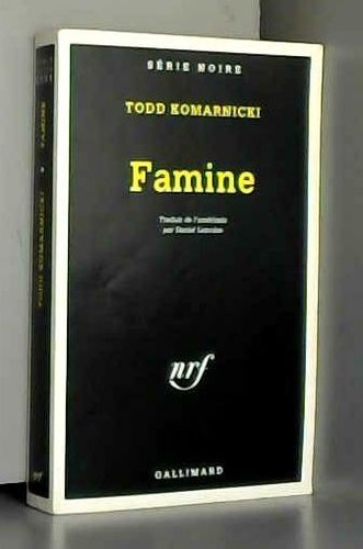 Famine de Todd Komarnicki et Daniel Lemoine | eBay