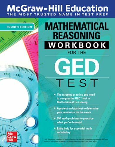 McGraw-Hill Education Mathematical Reasoning Workbook for the GED Test ...