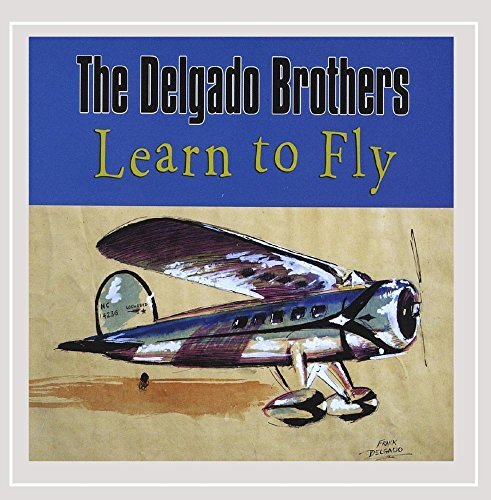 THE DELGADO BROTHERS - Learn To Fly - CD - Single - **Excellent ...
