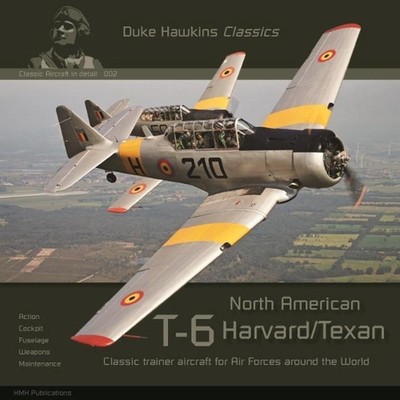 North American T-6 Harvard/Texan: Aircraft in Detail by Robert Pied ...