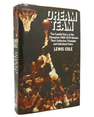 Lewis Cole DREAM TEAM 1st Edition 1st Printing | eBay