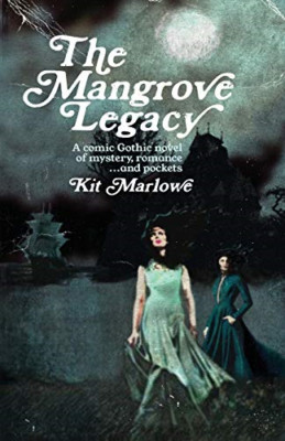 The Mangrove Legacy - Paperback NEW Marlowe, Kit 01/12/2020 ...