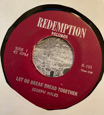 JOSEPH NILES - LET US BREAK BREAD TOGETHER/NEED JESUS - 45t 7" Barbados ...