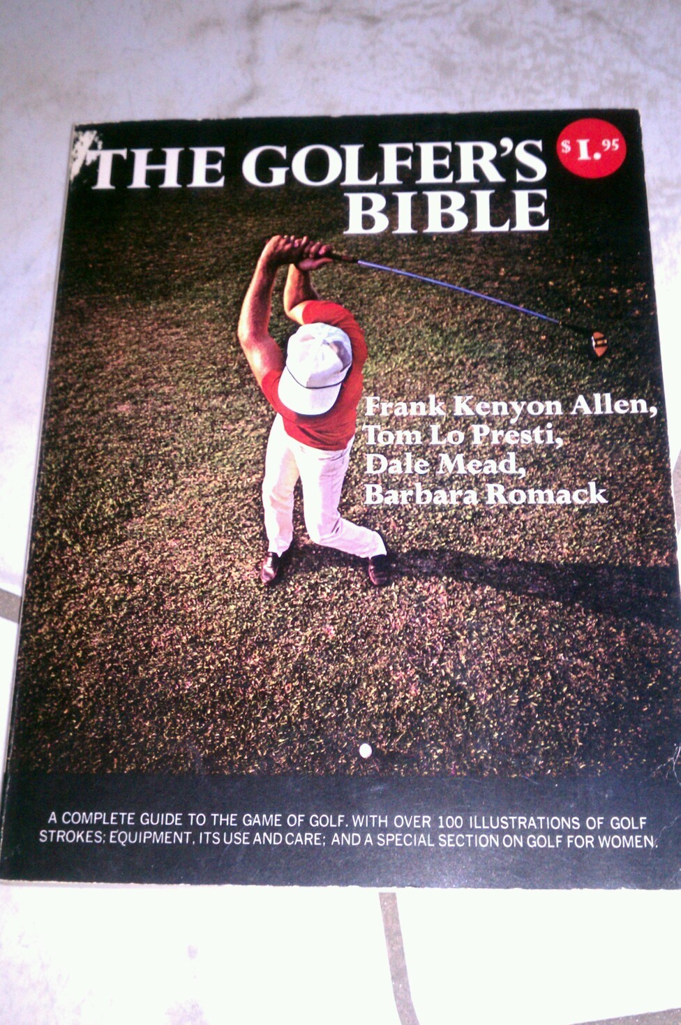 The Golfer's Bible by Frank Kenyon Allen,Tom Lo Presti,Dale Mead ...