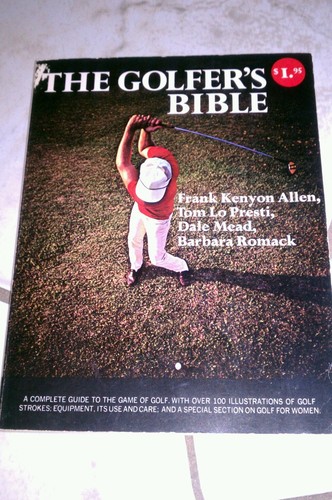 The Golfer's Bible by Frank Kenyon Allen,Tom Lo Presti,Dale Mead ...