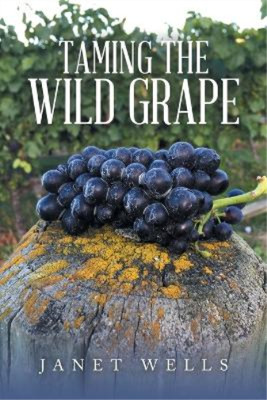 Janet Wells Taming the Wild Grape (Poche) | eBay