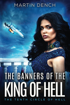 The Banners of the King of Hell: Book II of the Tenth Circle of Hell | eBay