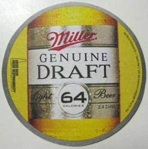 MILLER GENUINE DRAFT 64 Calories Beer COASTER, Mat, MGD LIGHT ...