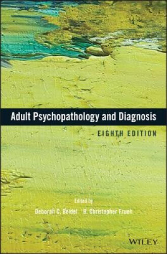 Adult Psychopathology and Diagnosis, Eighth Edition by Deborah C ...