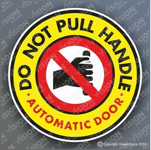 Do Not Pull Handle Automatic Door Sticker Sign Taxi Private Hire Shop ...