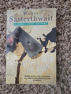 At Ease with the Dead: A Mystery by Satterthwait, Walter 9780312042608 ...