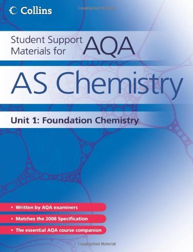 AS Chemistry: Unit 1: Foundation Chemistry (Student Support Mate ...