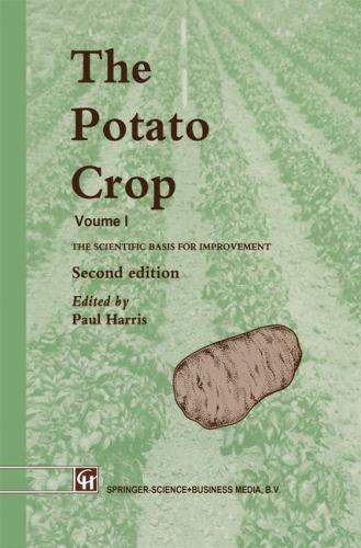 World Crop Ser.: Potato Crop : The Scientific Basis for Improvement by ...