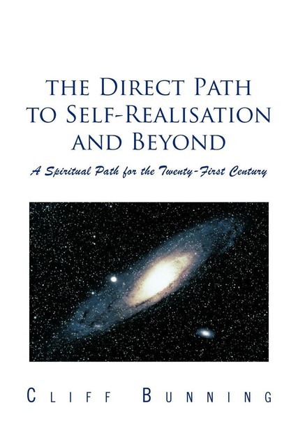 The Direct Path to Self-Realisation and Beyond von Cliff Bunning (2011, Taschenbuch) online ...