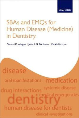 SBAs and EMQs for Human Disease (Medicine) in Dentistry [Paperback ...