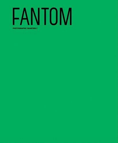 Fantom No. 8: Fall 2011: Photographic Quarterly, , Very Good Book ...