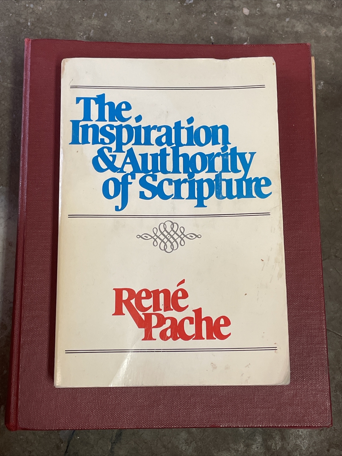 Inspiration and Authority of Scripture by Rene Pache (1969, Trade ...