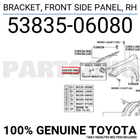 5383506080 Genuine Toyota BRACKET, FRONT SIDE PANEL, RH 53835-06080 | eBay