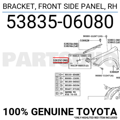 5383506080 Genuine Toyota BRACKET, FRONT SIDE PANEL, RH 53835-06080 | eBay