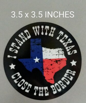 3.5" I Stand With Texas Decal Vinyl Sticker Close The Border Stop ...