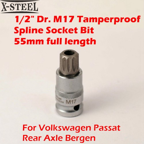 1/2" Dr. M17 Tamperproof Spline Socket Bit F Volkswagen Passat Rear ...