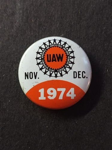 Vintage Union Pin UAW Member Pinback 1974 Nov Dec | eBay
