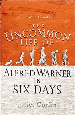 The Uncommon Life of Alfred Warner in Six Days - Paperback - GOOD | eBay
