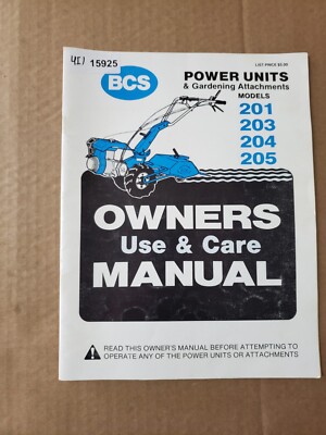 BCS 201 203 204 205 Power Units and Attachments Owners Use & Care ...