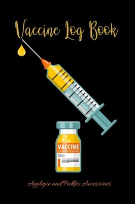 Vaccine Log Book: Vaccination Record Book: Vaccine Health Record Keeper ...