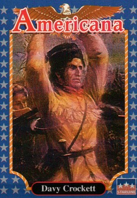 Davy Crockett, Frontiersman Alamo Historic Americana Trading Card - NOT ...