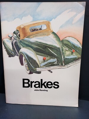 "Brakes" Text-Book By John Remling classic car automotive wiley motor ...