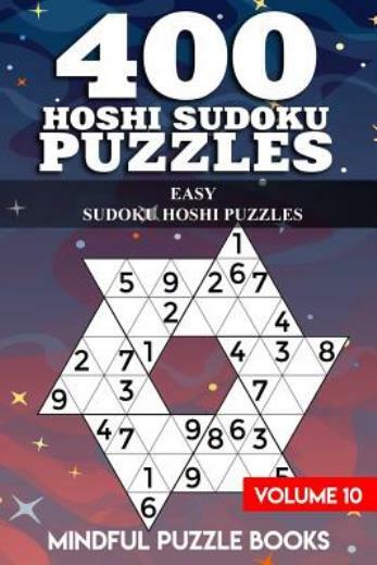 400 Hoshi Sudoku Puzzles: Easy Sudoku Hoshi Puzzles 9781727043921| eBay
