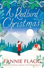 A Redbird Christmas: A heart-warming, feel-good festive read by Flagg ...