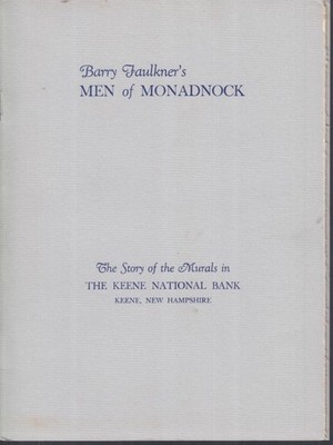 Barry Faulkner's Men of Monadnock Keens National Bank Murals brochure ...