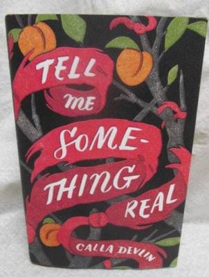 Tell Me Something Real by Devlin, Calla Signed | eBay