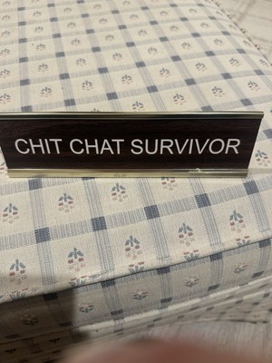 Desk Plate Humorous Slogan Chit Chat Supervisor 8x2 Inches | eBay